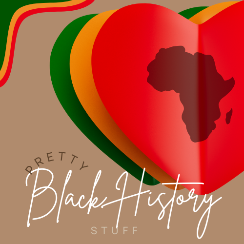 Pretty Black History Stuff – Seaux Pretty Custom Creations